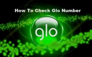 6 Ways On How To Check Glo Number – GenGuide